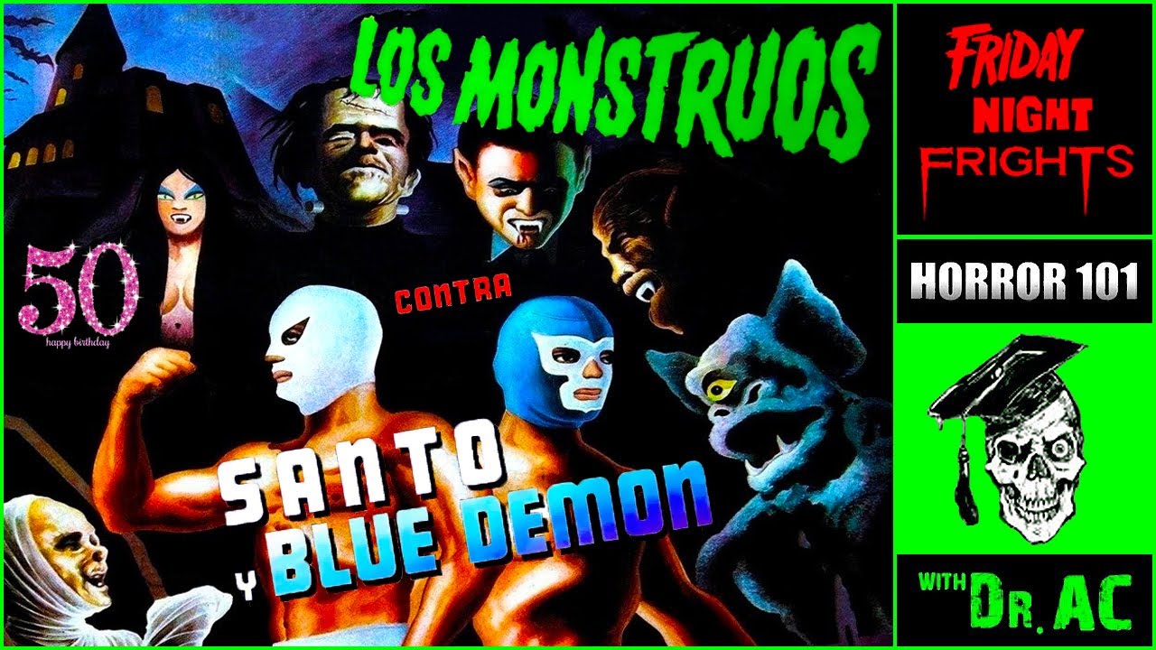 SANTO Y BLUE DEMON CONTRA LOS MONSTRUOS (1970) | The Wildest Lucha ...