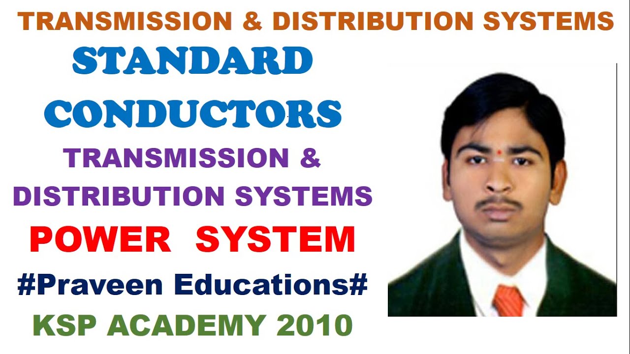 STANDARD CONDUCTORS TRANSMISSION & DISTRIBUTION SYSTEMS - YouTube