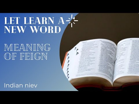 Meaning and pronunciation " Feign " - YouTube