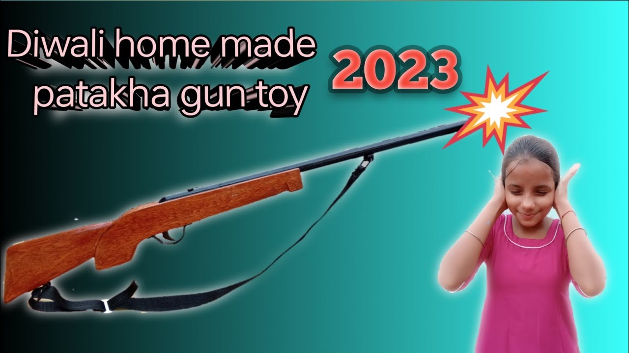 home made Diwali patakha gun toy (दिवाली पटाका बन्दूक)@mahiya technical ...