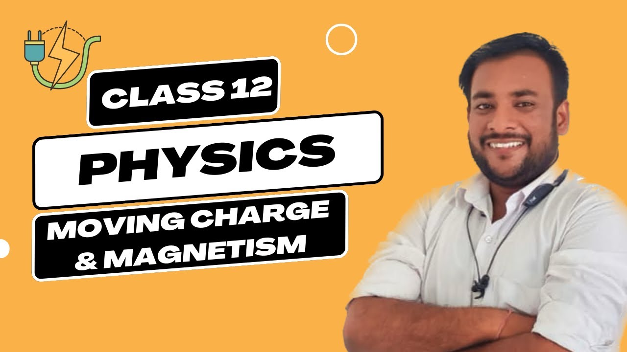 Live Class 12th physics | Chapter 4 Moving Charges and Magnetism - YouTube