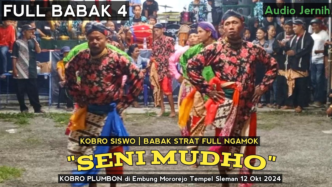 Kobro Siswo Seni Mudho Plumbon Kidul full babak 4 Strat Galak Ndadi di ...