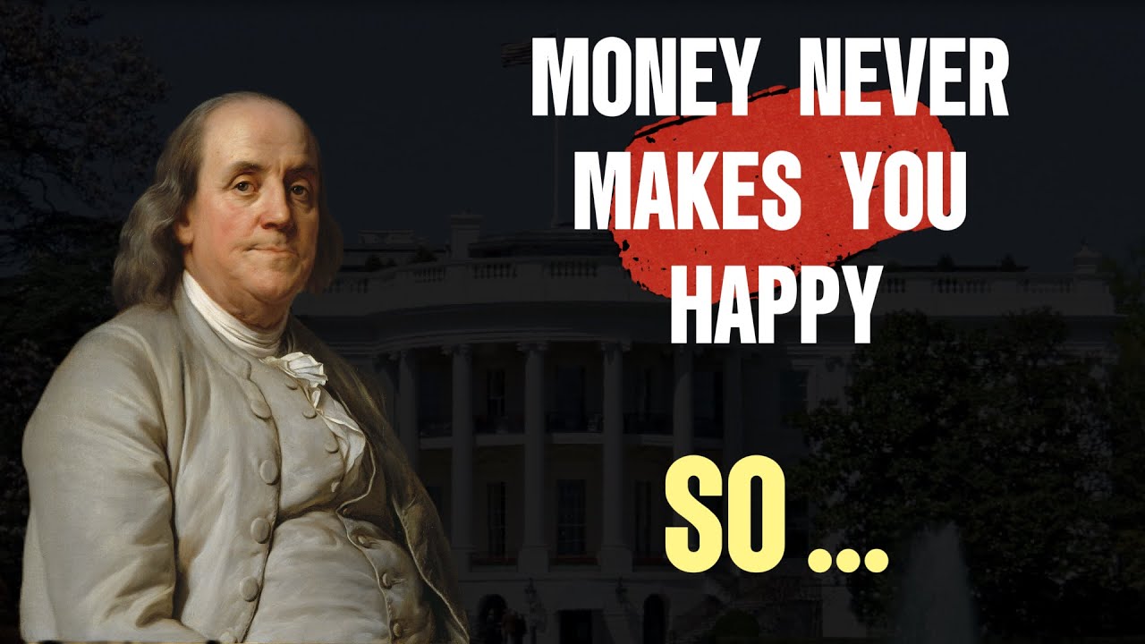 80+ Best Quotes to Make Your Life Happy | Benjamin Franklin | Wise Echo ...