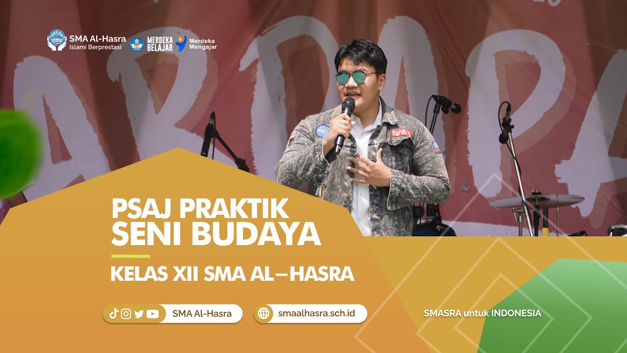 PSAJ MAPEL SENI BUDAYA SMA AL-HASRA - YouTube