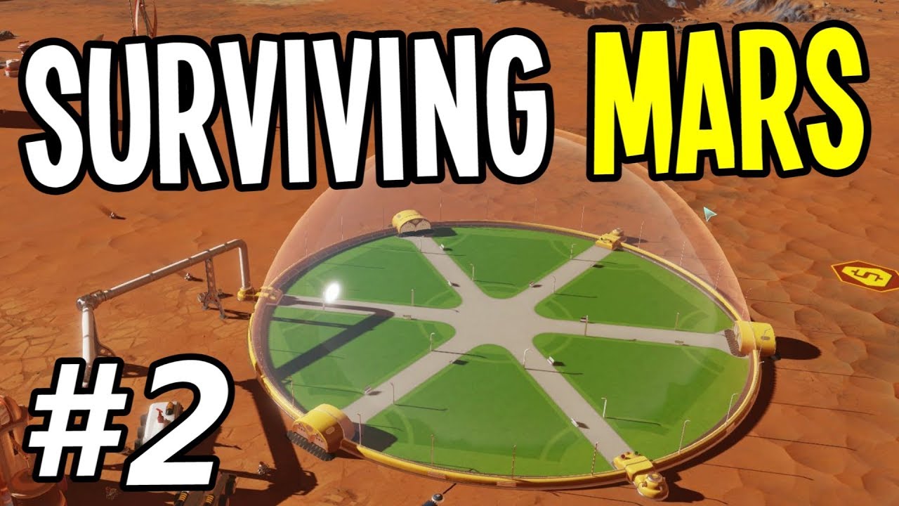 Surviving Mars - Building our First Habitation Dome!! - Surviving Mars ...