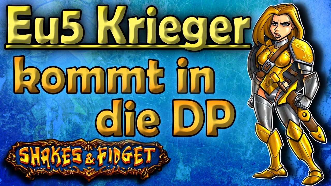 Eu5 Krieger Dungeonpause - sfgame Eu5 | Shakes & Fidget Gameplay ...