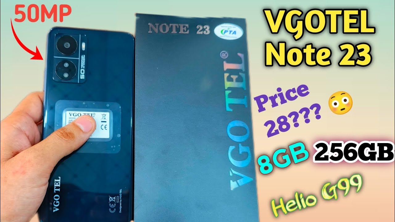 Vgotel Note 23 price?? Helio G99😳gaming phone? 120Hz refresh rate | Unboxing review ...