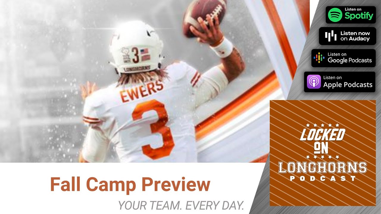 Texas Longhorns Football 2022 Fall Camp Preview: Position Battles ...