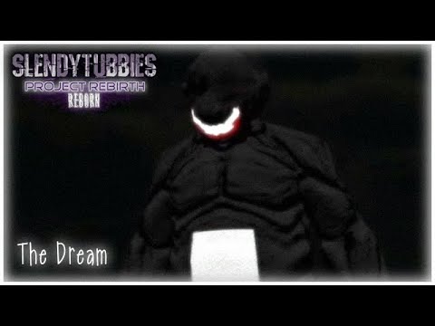 Slendytubbies: Project Rebirth Reborn | The Dream Complete - YouTube