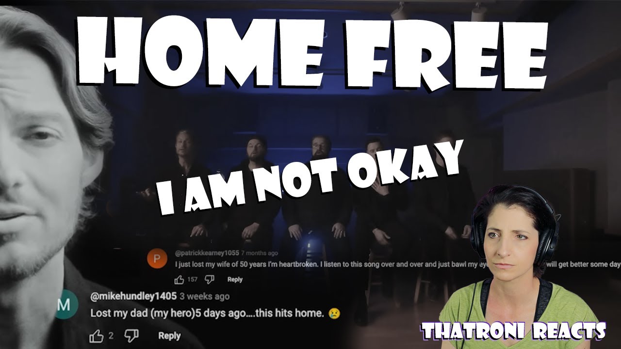 Home Free - I Am Not OK (Reaction) - YouTube