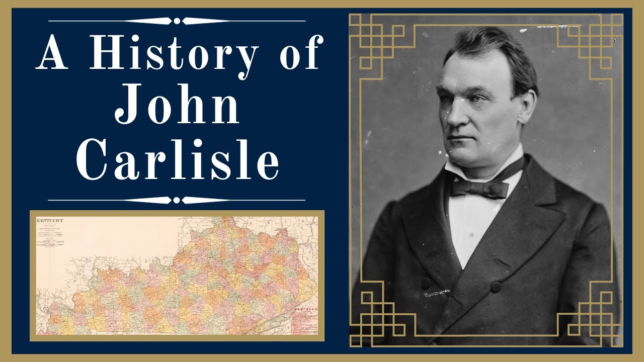 A History of John Carlisle - YouTube