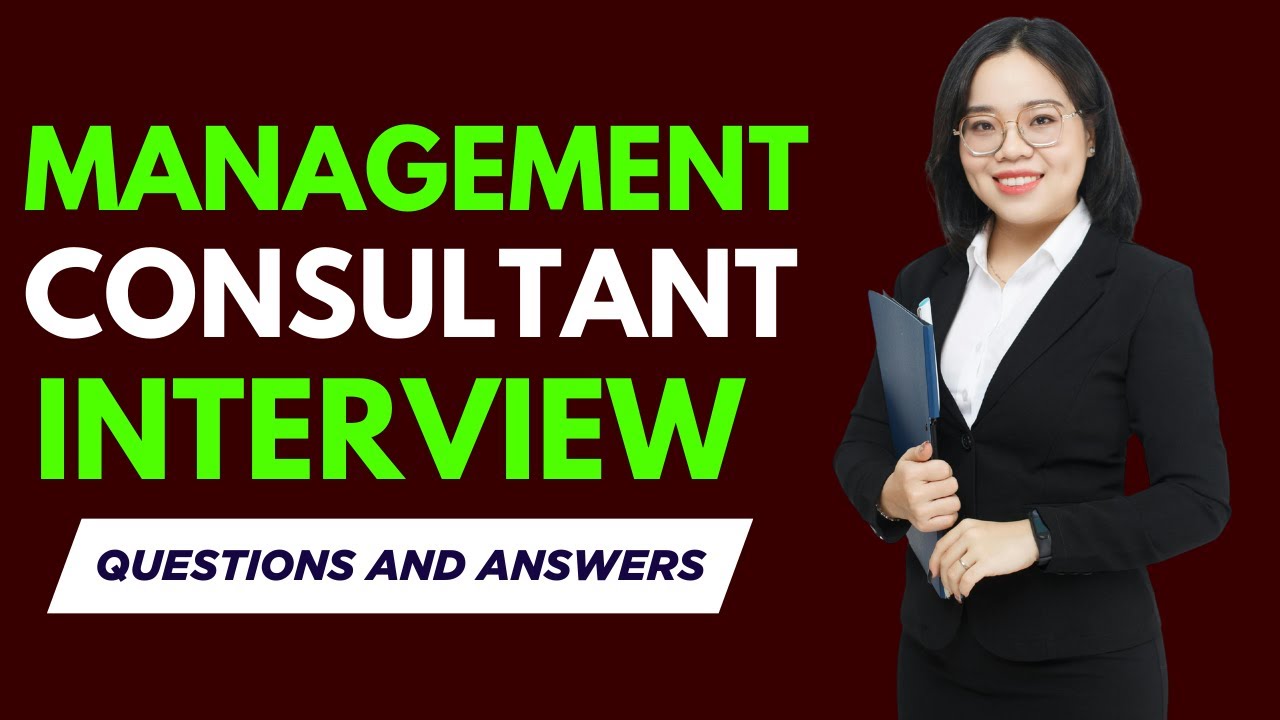 Top 20 Management Consultant Interview Questions and Answers (Must-Know ...