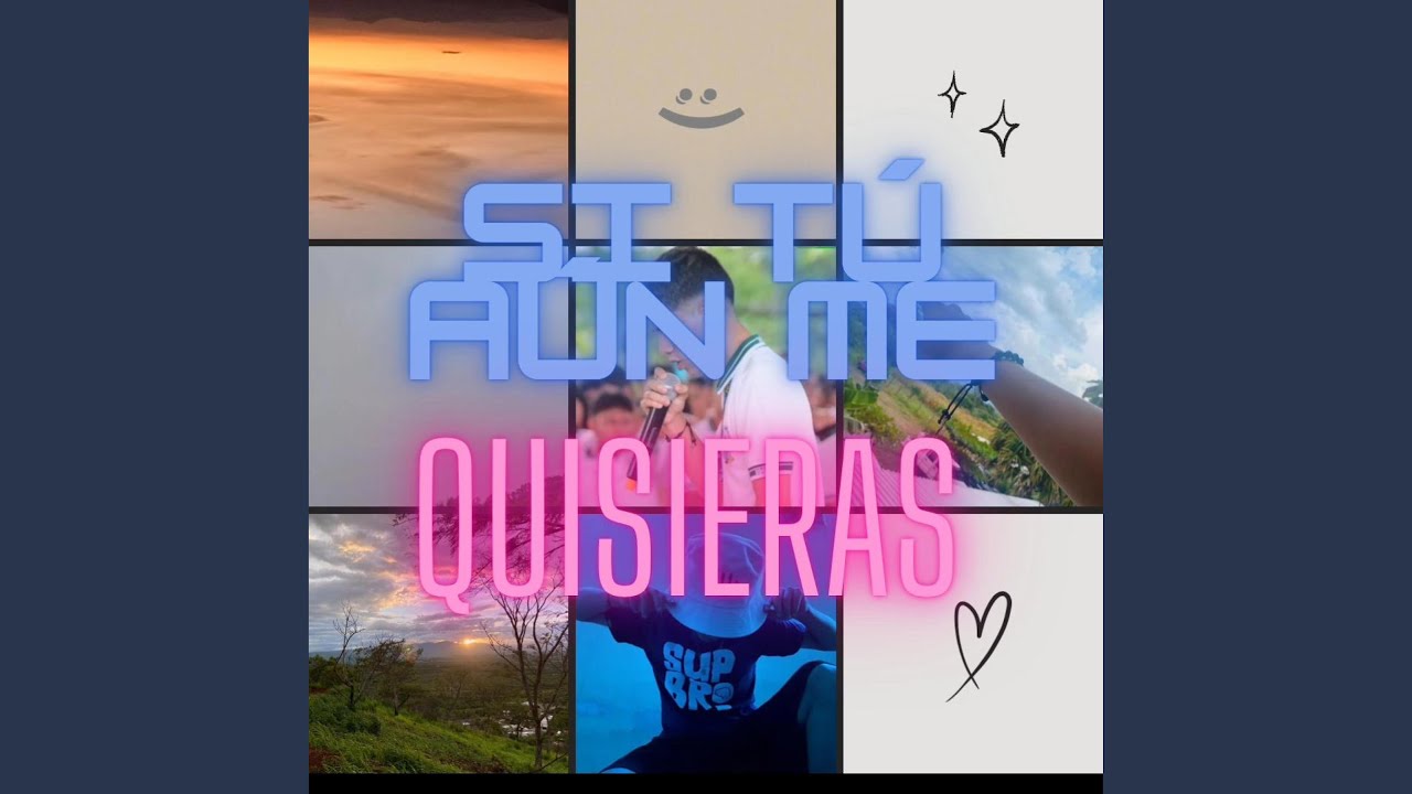 Si tu aún mE quisiEras - YouTube