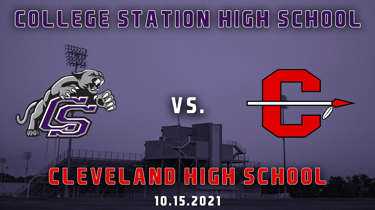 College Station Cougars vs. Cleveland High Indians - HOMECOMING ...