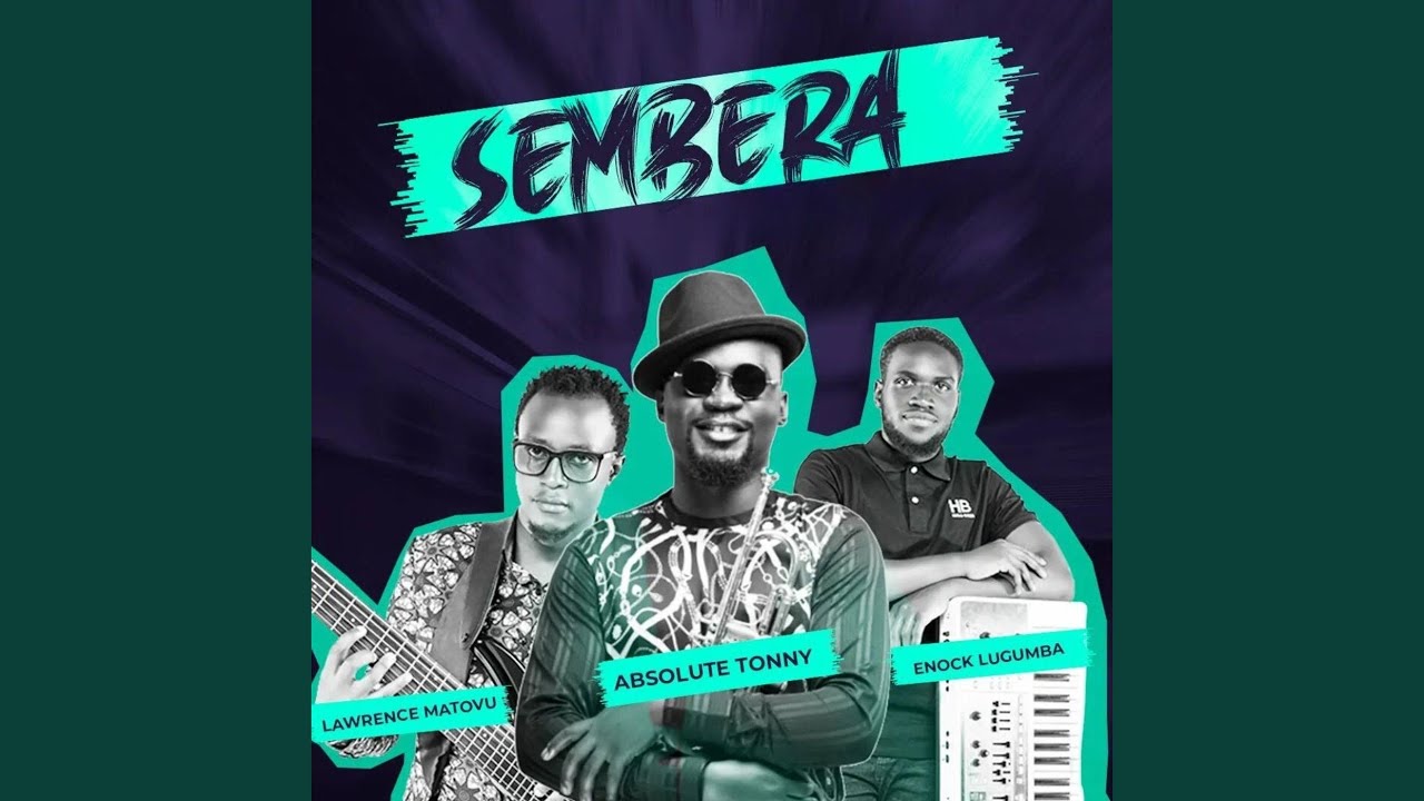 Sembera (feat. Enock Lugumba & Lawrence Matovu) - YouTube