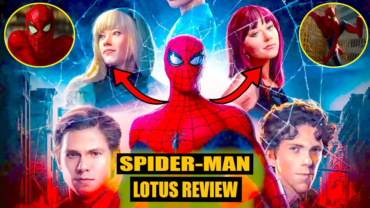 Why Do We Love Spider Man 😍😍😍|| Spider-Man: Lotus Fan-Film Review ...