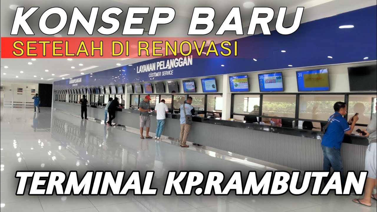 NEW KONSEP Agen Bus AKAP Terminal KP.RAMBUTAN Setelah beres di renovasi ...