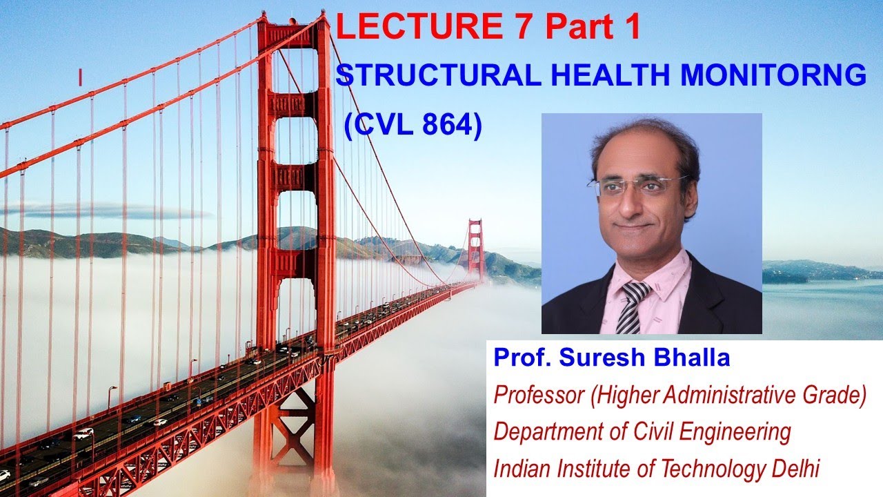 Lecture 7 Part 1: Structural Health Monitoring (CVL 864) - YouTube
