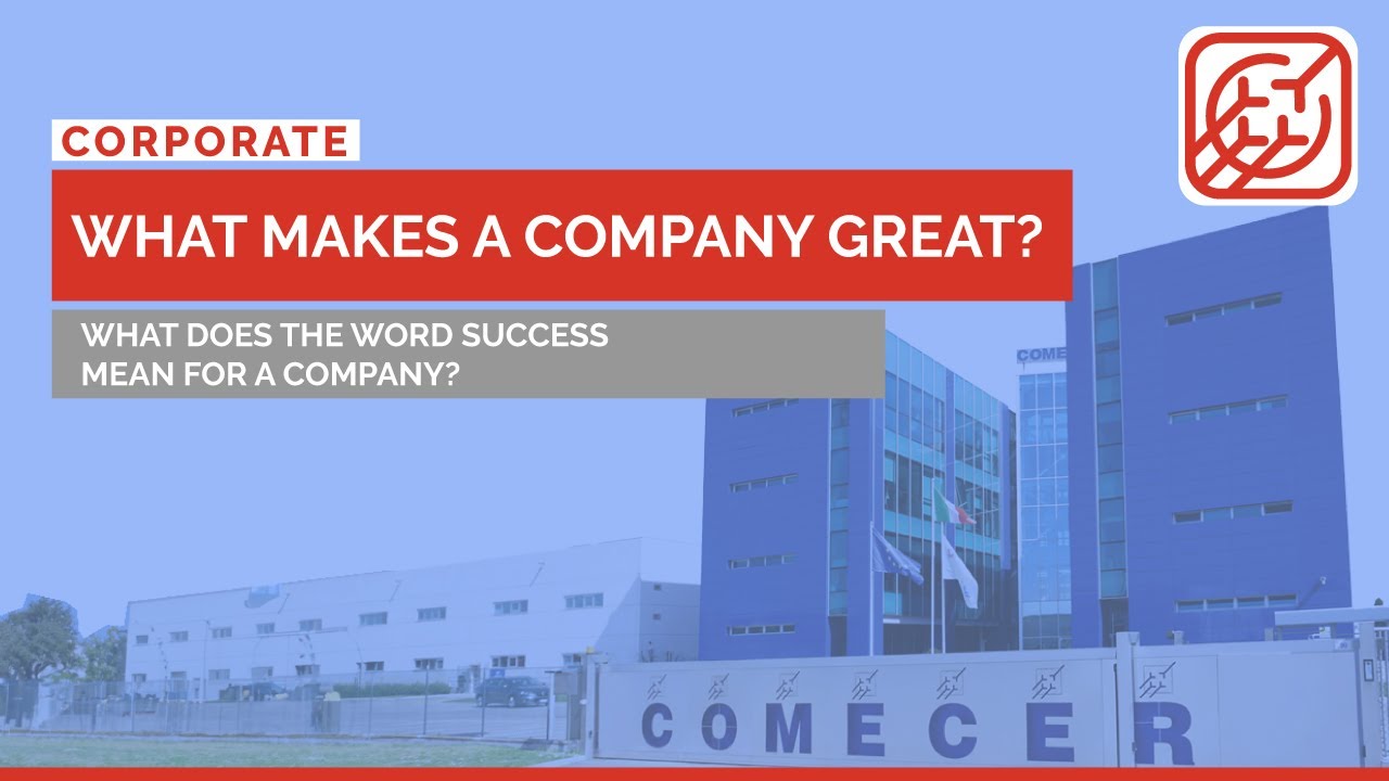What makes a company great? What does the word success mean for a ...