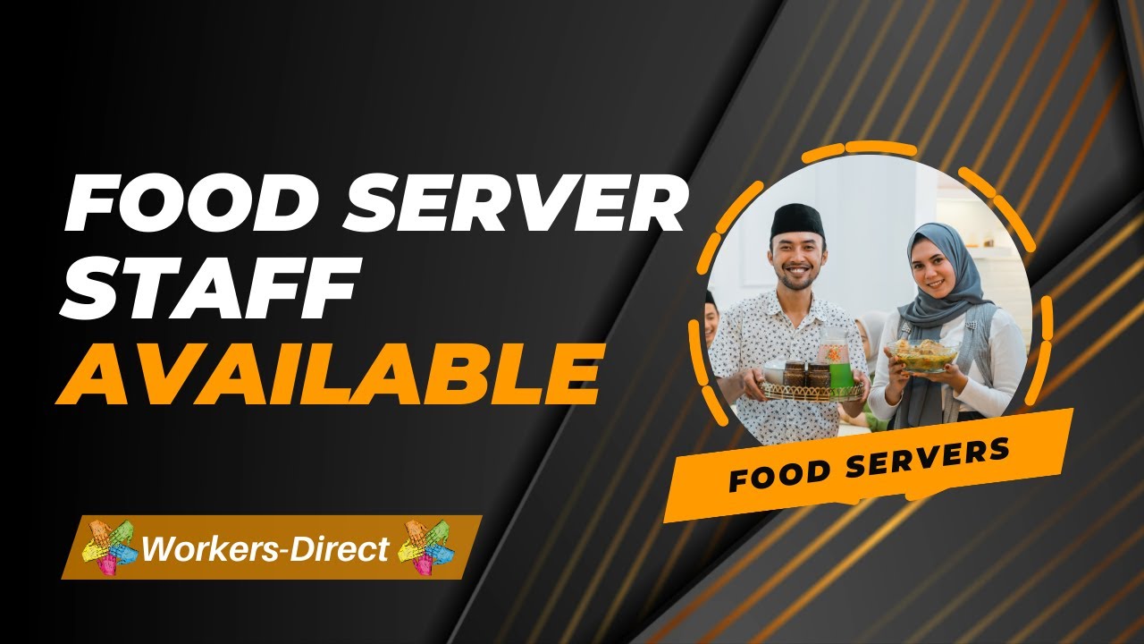 Need Exceptional Restaurant Staff? Hire the UK’s Best Food Servers with ...