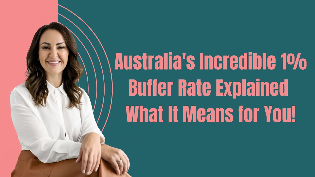 Australia's Incredible 1% Buffer Rate Explained: What It Means for You ...