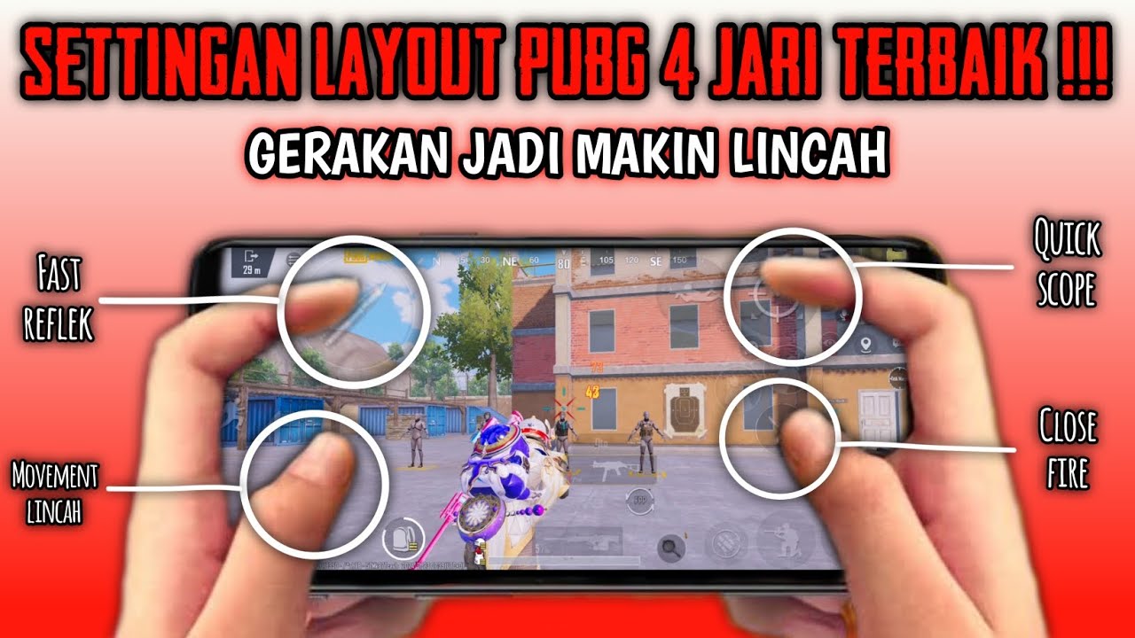 SETTINGAN LAYOUT PUBG 4 JARI TERBAIK | CARA SETTING LAYOUT PUBG 4 JARI | PUBG MOBILE 3.0 - YouTube