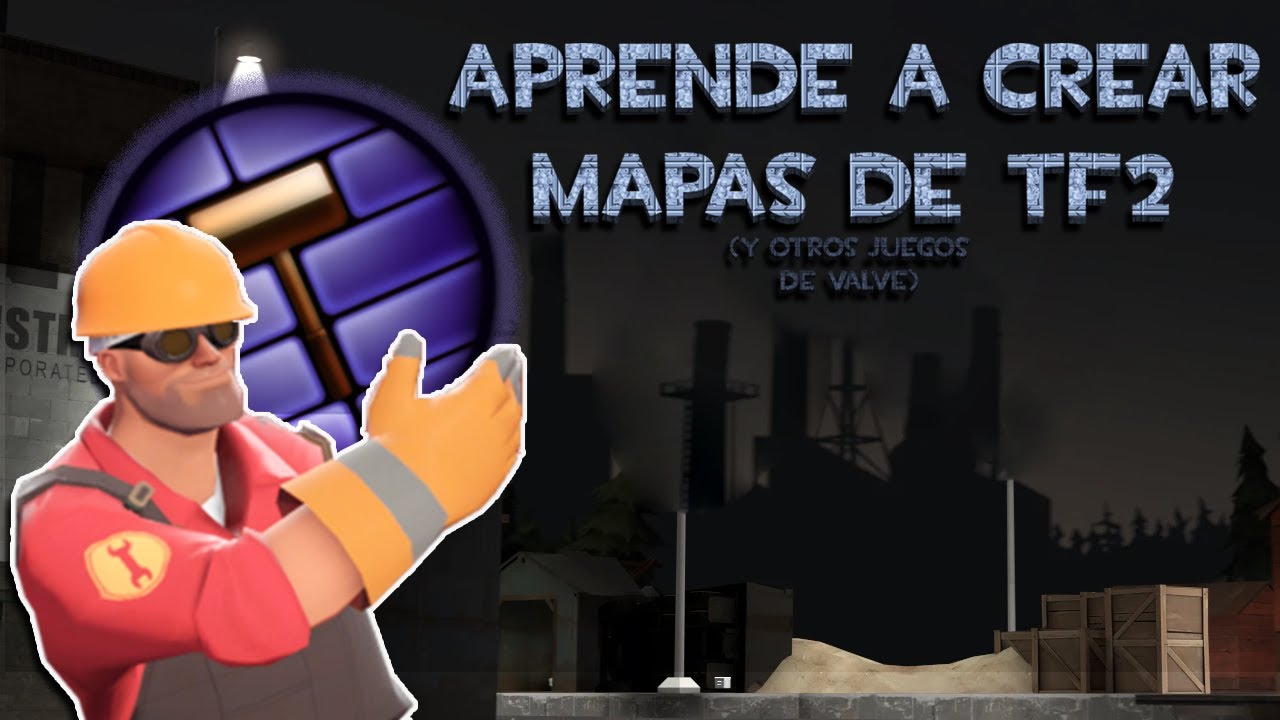 Team Fortress 2: Crear MAPAS con el HAMMER EDITOR - YouTube