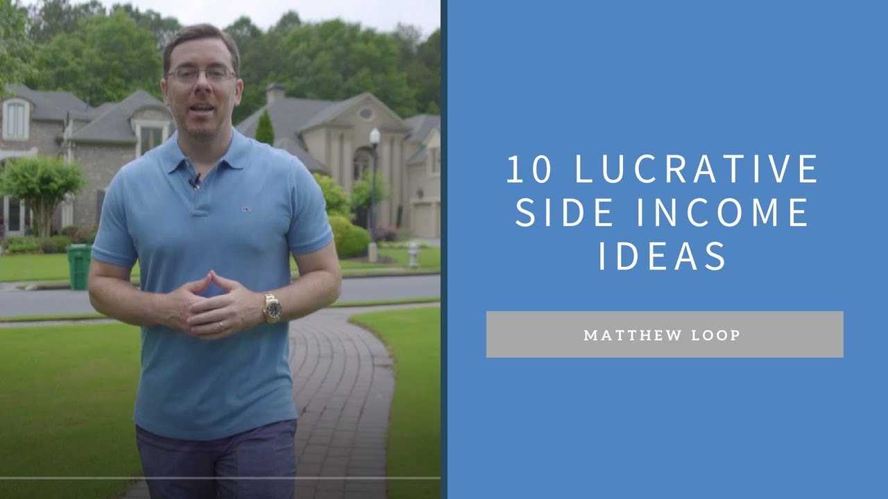 10 Lucrative Side Income Ideas (Start One This Year) - YouTube
