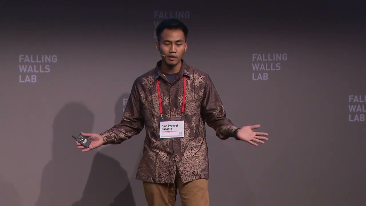 Falling Walls Lab 2016 - Dian Prayogi Susanto - Breaking the Wall of ...
