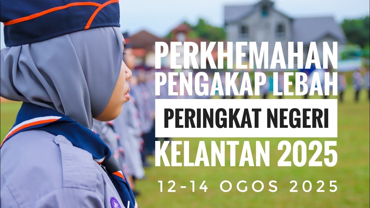 Episod 53-Perhimpunan Pengakap Lebah Peringkat Negeri Kelantan Tahun ...