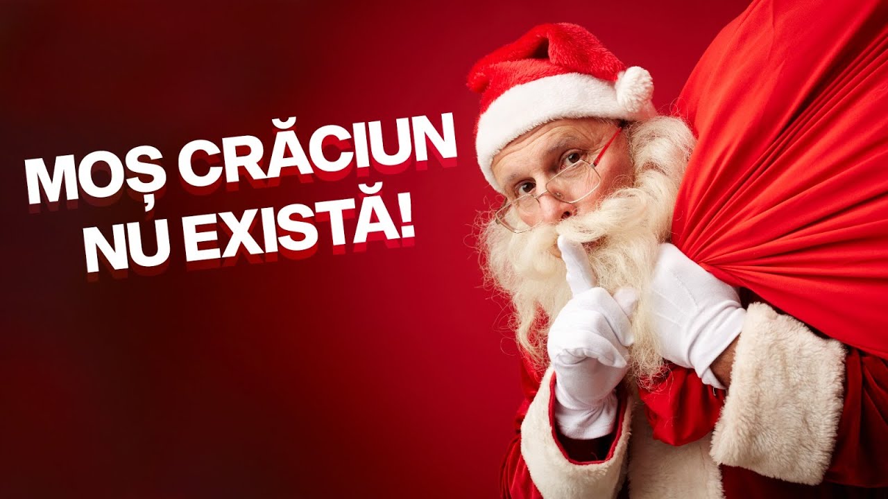 Despre Minciuna Și Moș Crăciun - YouTube