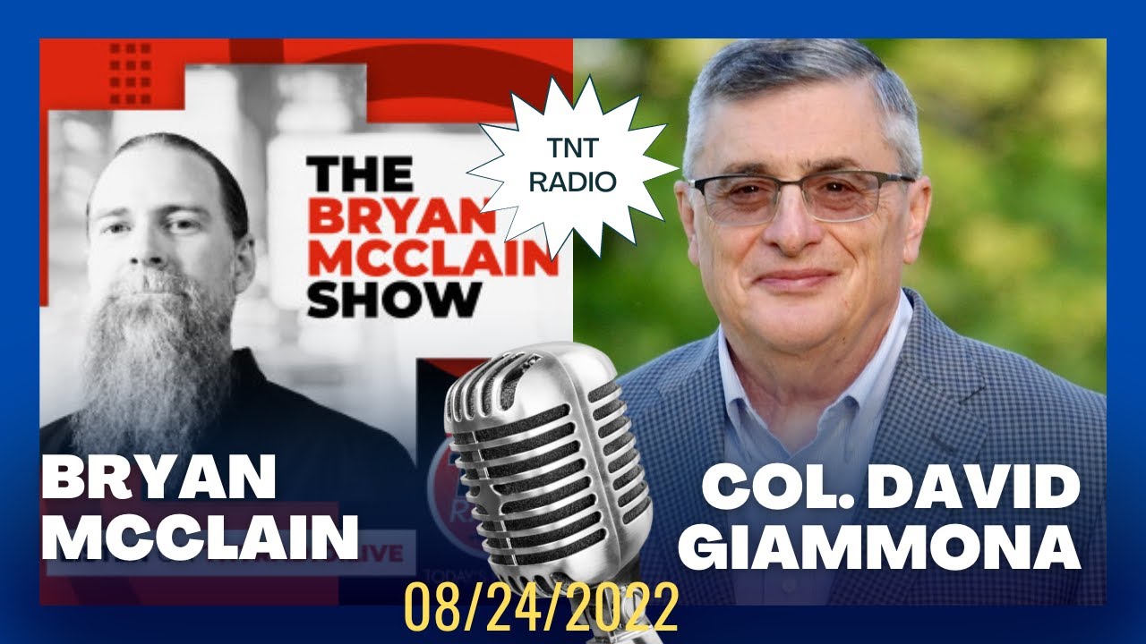 The Bryan McClain Show: Col. Giammona on TNT Radio (Pt 2) |The Military ...