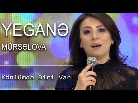 Yeganə Mürsəlova - Könlümdə Biri Var (Günün Sədası)