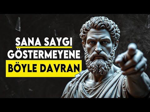 Birisi Size Saygısızlık Ettiğinde Böyle Davranın - Stoacılık