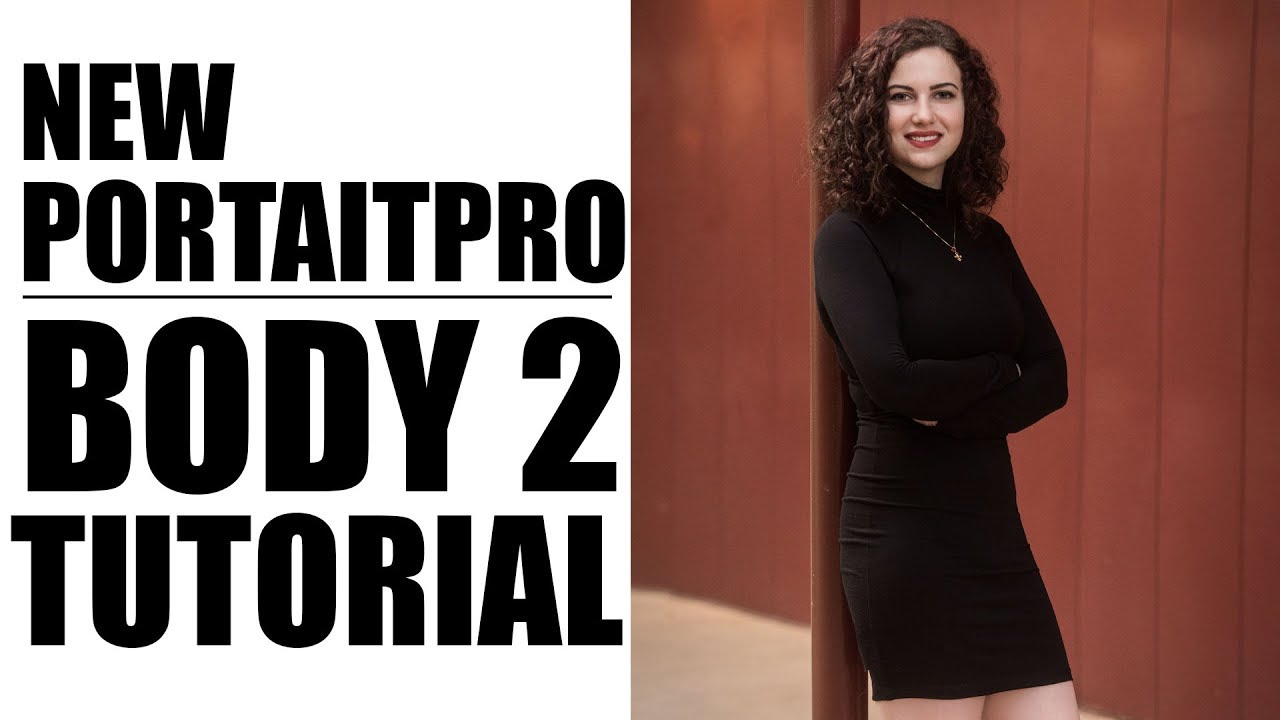 NEW PortraitPro Body 2 | Tutorial, Walkthrough, and Review - YouTube
