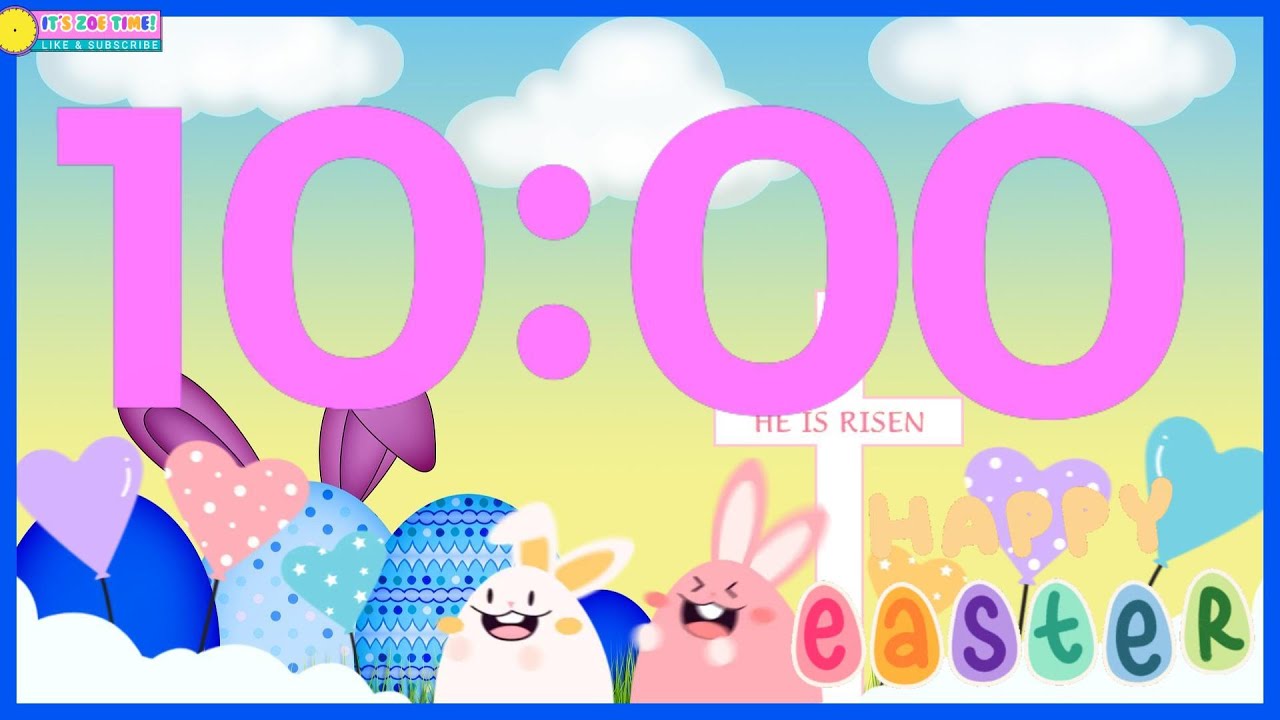 10 MINUTE TIMER WITH MUSIC EASTER ⏰🐤 10 Minute Timer with Music for ...