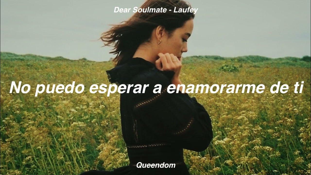Dear Soulmate - Laufey // Sub Español - YouTube