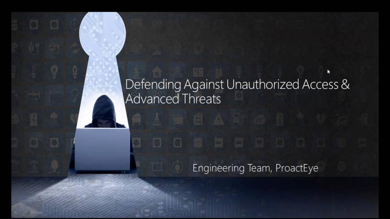 Defending Against Unauthorized Access Advanced Threats - YouTube