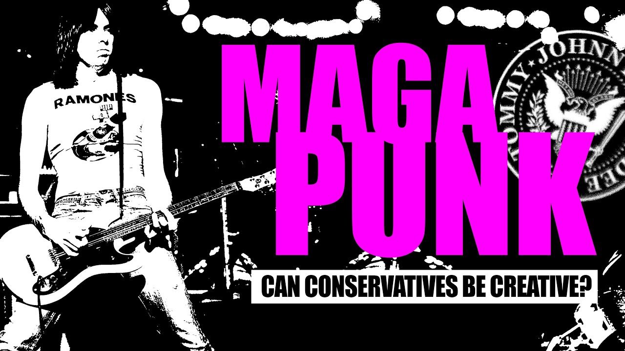 MAGA Punk: Conservative is the NEW Counter Culture? | POLITICS | My ...