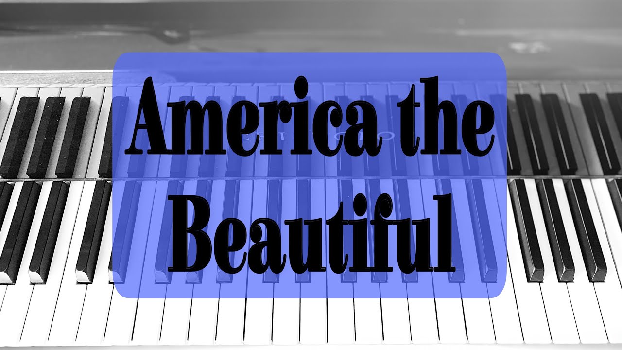 America the Beautiful | Piano Hymn Arrangement by Kim Collingsworth ...
