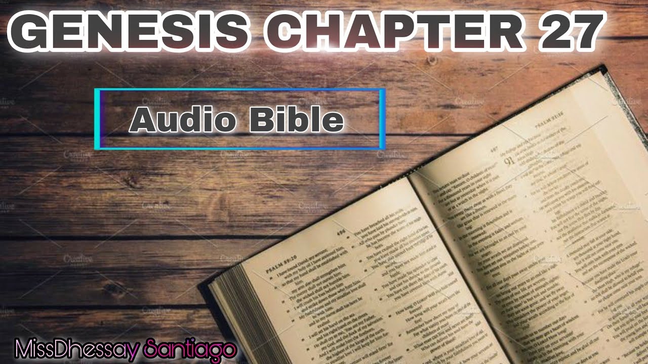 GENESIS CHAPTER 27 | AUDIO BIBLE - YouTube