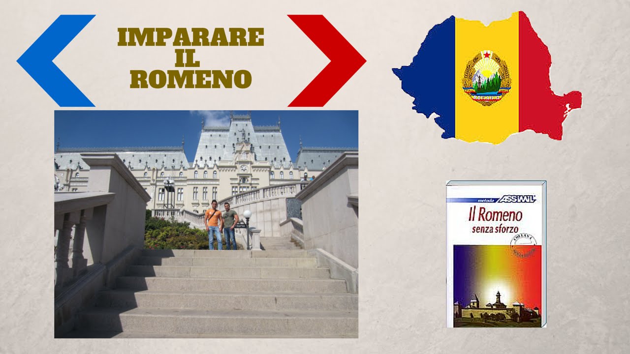 COME IMPARARE IL RUMENO , metodo assimil e consigli vari - YouTube