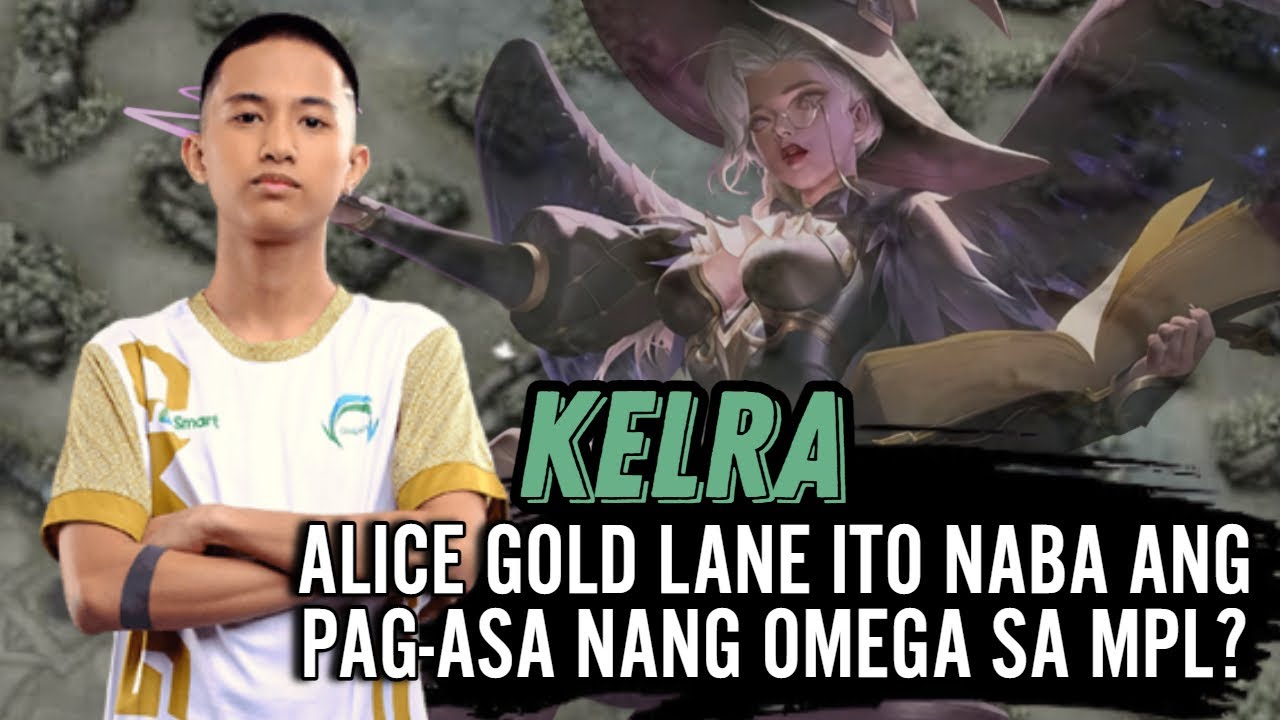 KELRA ALICE GOLDLANE PAG-ASA NANG OMEGA SA MPL? - YouTube