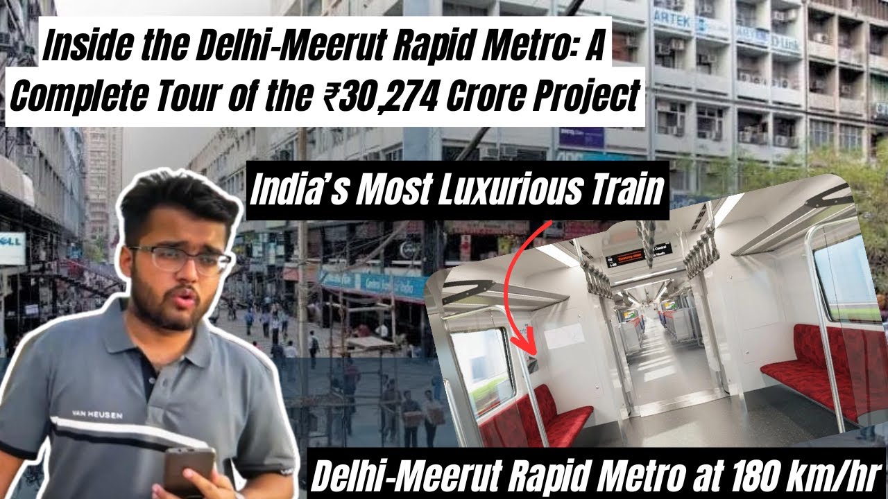 Inside India’s Fastest Train | Full Tour of Meerut to Modinagar in 7 ...