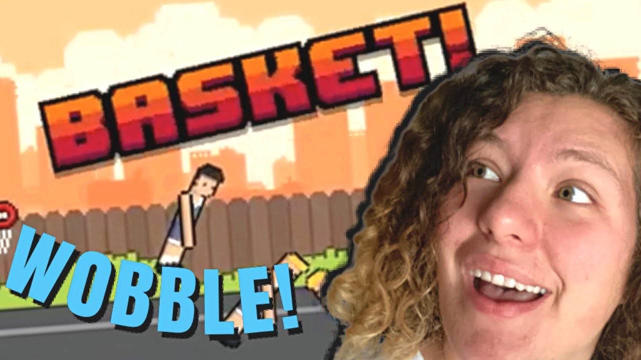 A WOBBLE MASTER! - Basket Random (Indiegame) - YouTube