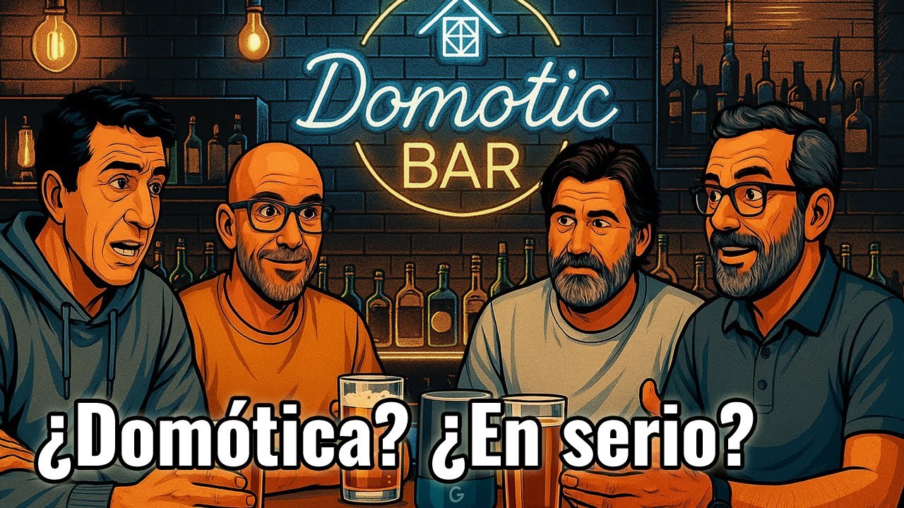 🔴 EL BAR DOMÓTICO 1X07 - Merece la pena la domótica? - YouTube