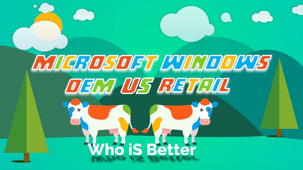 OEM VS RETAIL WINDOWS 10 WHICH ONE IS BETTER - YouTube