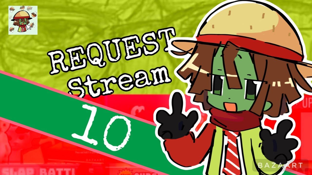- Request Stream | 10 - LIVE - YouTube