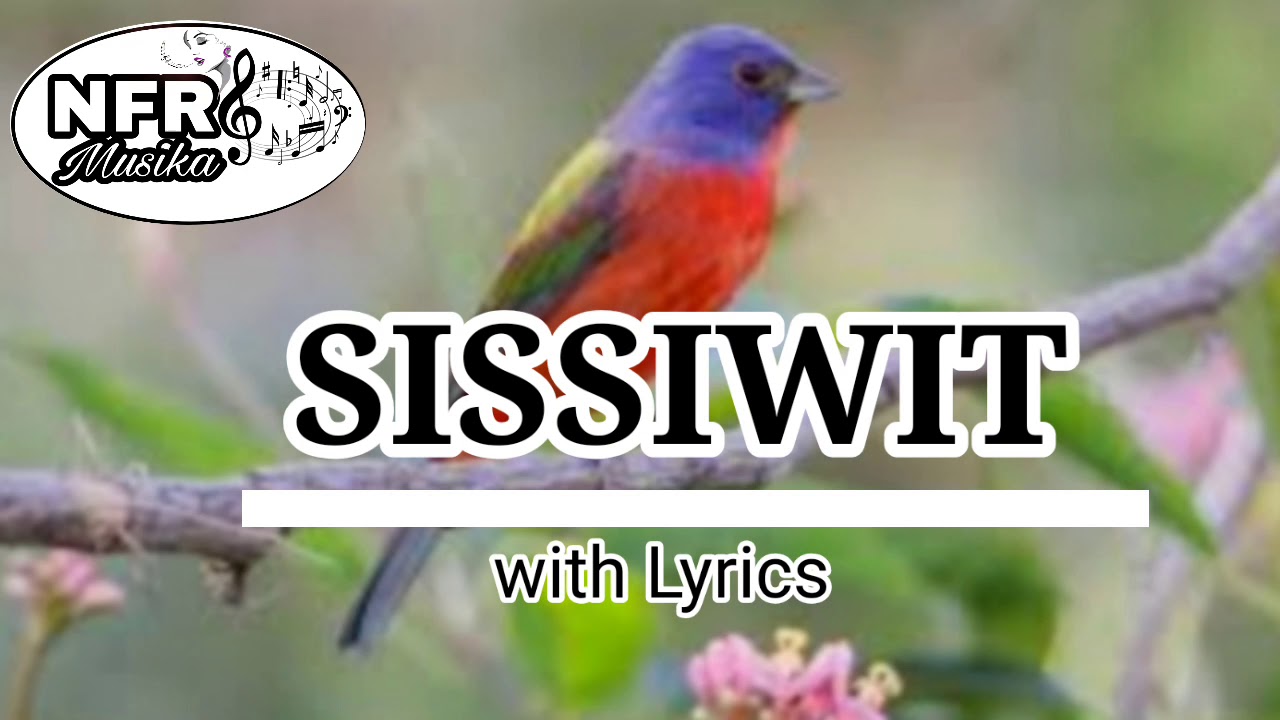 Sissiwit ( with lyrics) Igorot and Kalinga song (no CPR) - YouTube