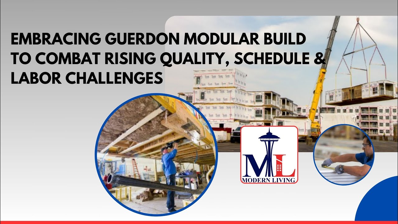 Embracing Guerdon Modular Build to Combat Rising Quality, Schedule ...